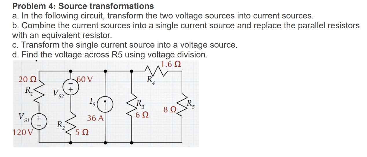 Solved Problem 4: Source transformations a. ﻿In the | Chegg.com