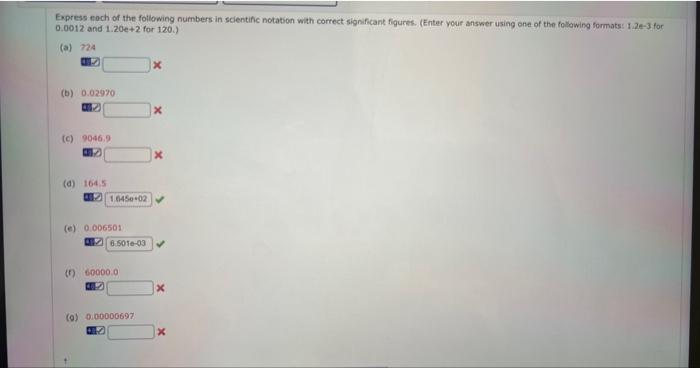 Solved Express eoch of the following numbers in scientific | Chegg.com