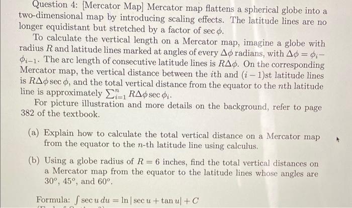 Solved Question 4: [Mercator Map] Mercator map flattens a | Chegg.com