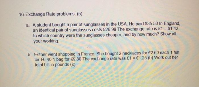 Solved 16. Exchange Rate problems: (5) a. A student bought a | Chegg.com