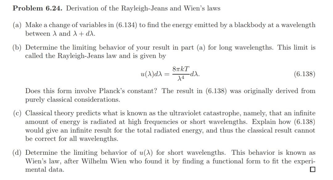 Solved Problem 6.24. Derivation of the Rayleigh-Jeans and | Chegg.com