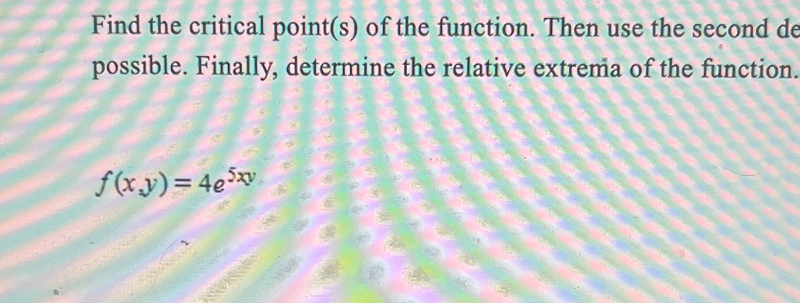 Solved Find the critical point(s) ﻿of the function. Then use | Chegg.com