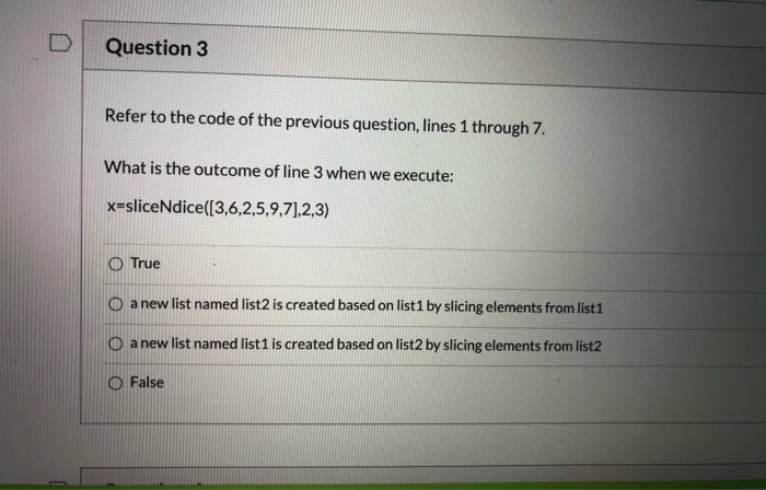 Solved Question 2 Refer to the code below. Line numbers are | Chegg.com