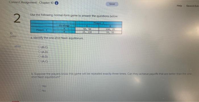 Solved Use the following normal-form game to answer the | Chegg.com