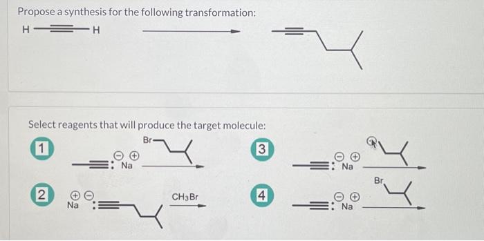 Solved Select reagents that will produce the target | Chegg.com