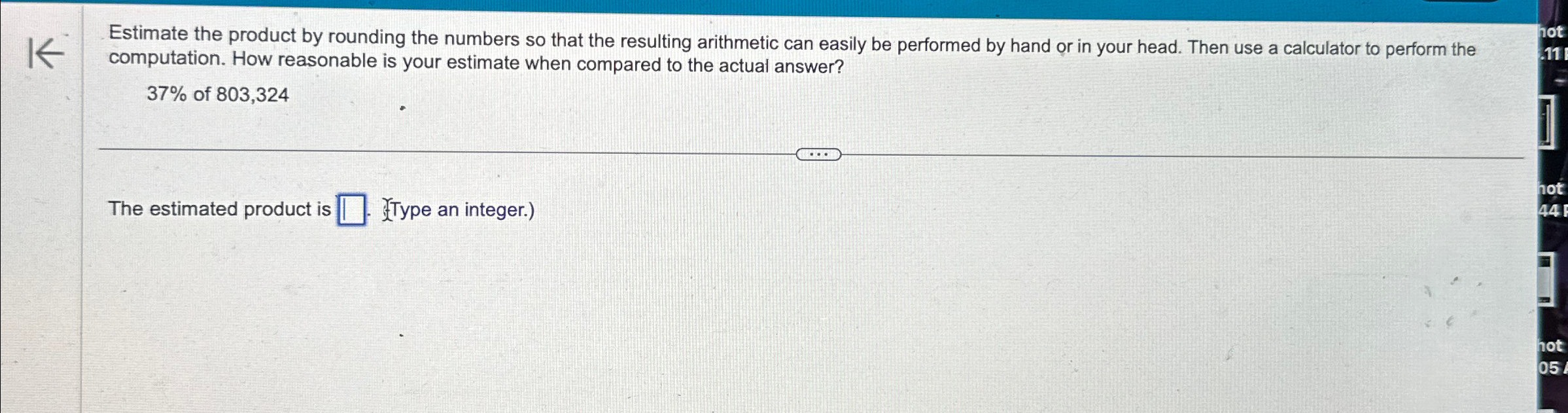 Solved Estimate the product by rounding the numbers so that | Chegg.com