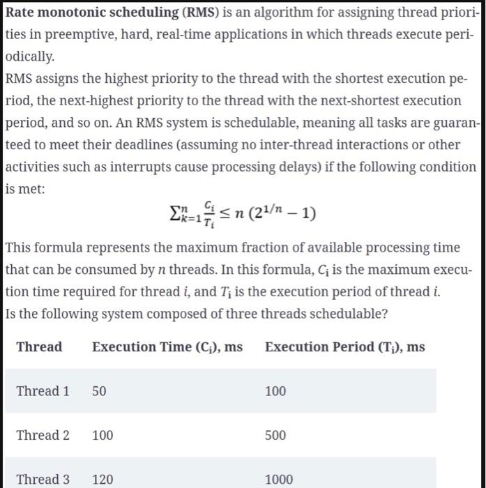 Solved Rate Monotonic Scheduling Rms Is An Algorithm For