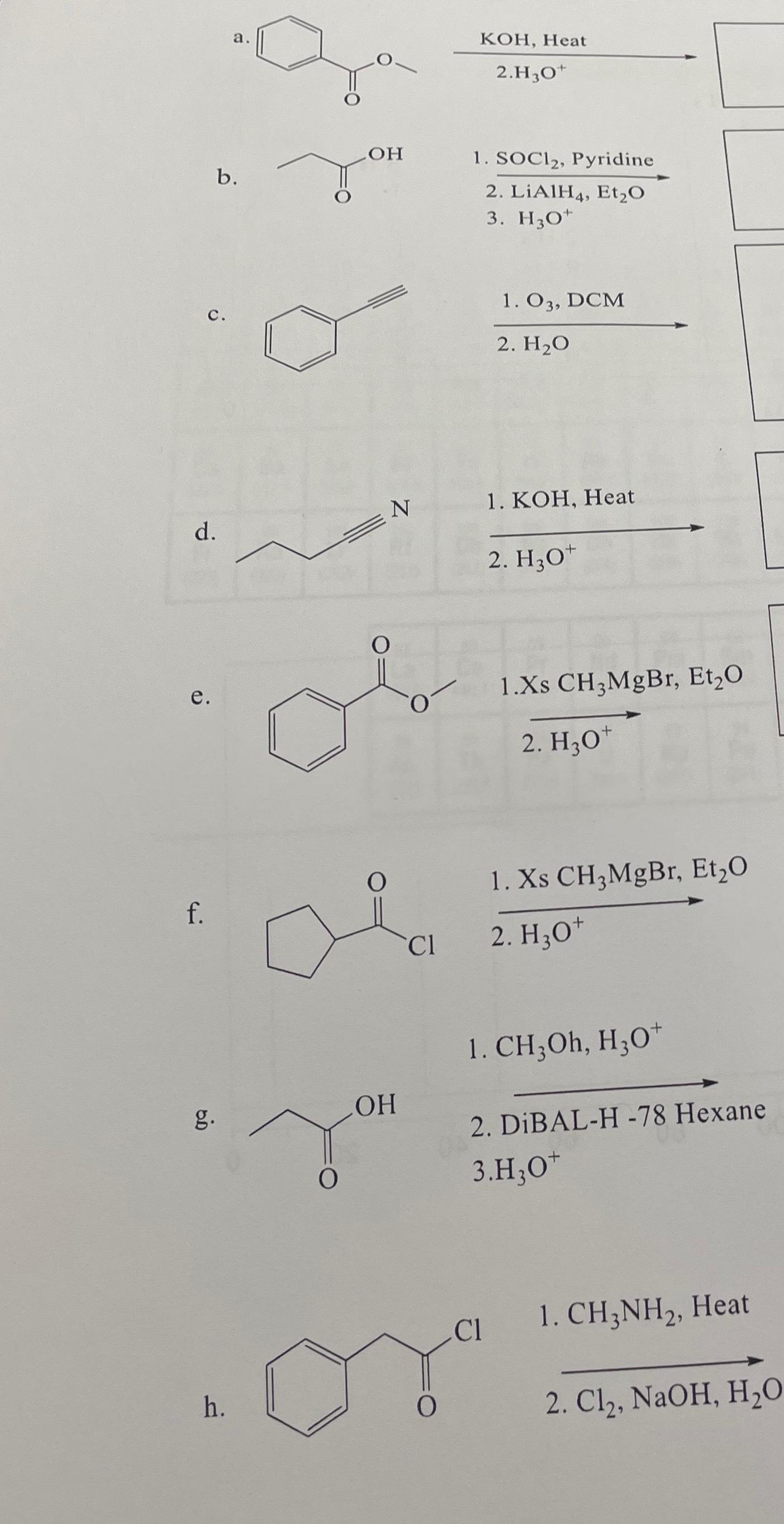 Solved b.SOCl2, Pyridine 2. LiAlH4,Et2OH3O+KOH, | Chegg.com