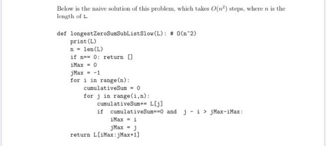 Solved b) Longest zero sum sublist. Write a function longest | Chegg.com