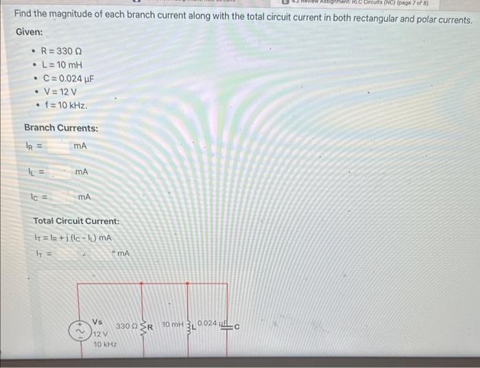 Solved Find the magnitude of each branch current along with | Chegg.com