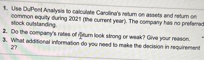 Solved 1. Use DuPont Analysis to calculate Carolina's return | Chegg.com