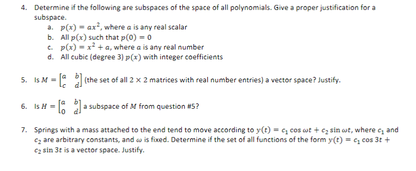 Solved Determine if the following are subspaces of the space | Chegg.com
