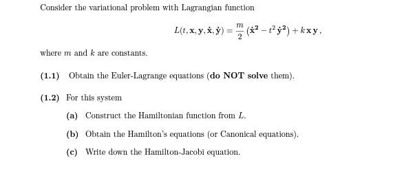 Solved Consider the variational problem with Lagrangian | Chegg.com