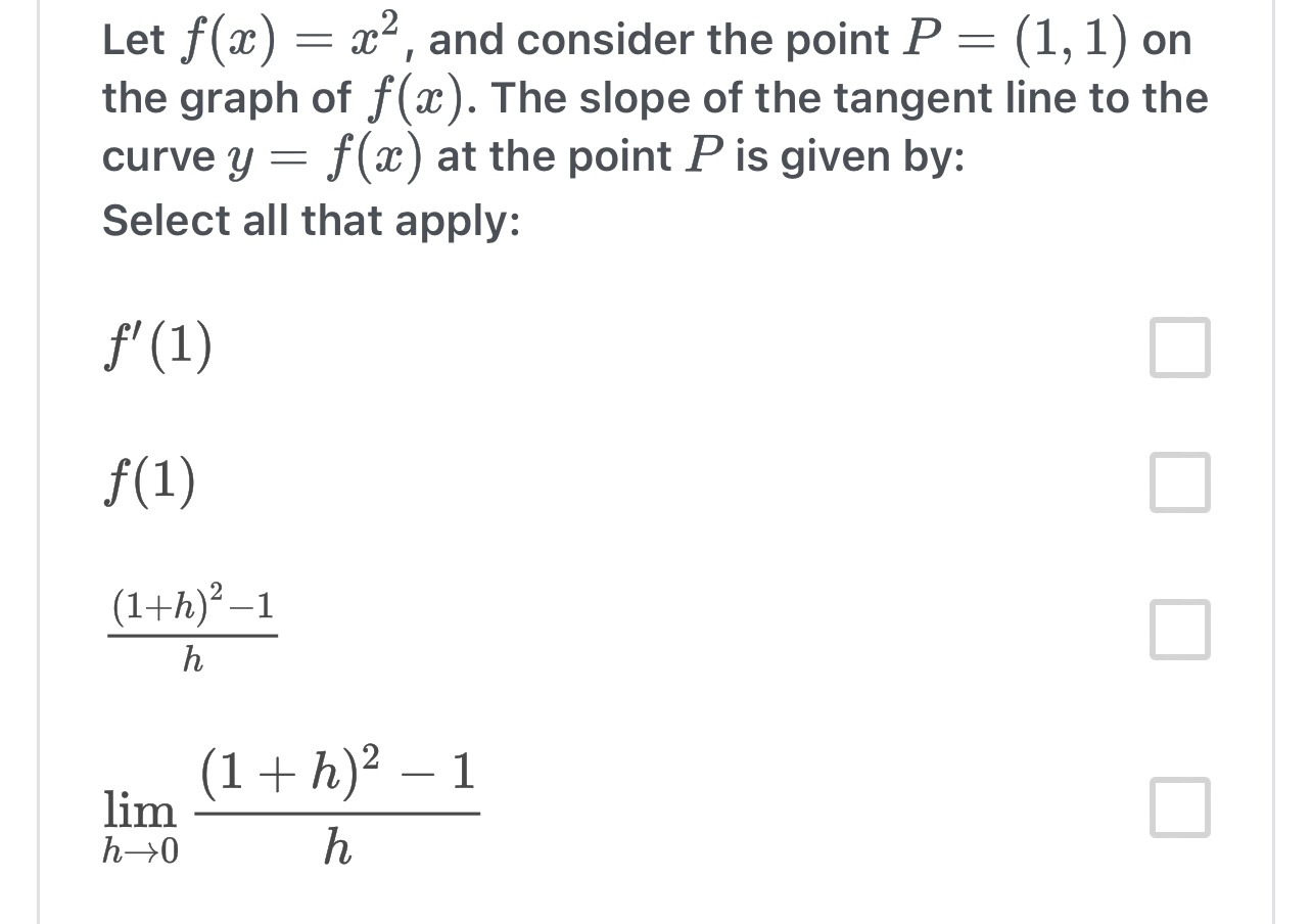 Solved Let f(x)=x2, ﻿and consider the point P=(1,1) ﻿on the | Chegg.com