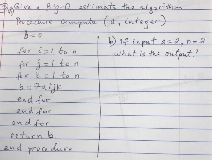 Solved 3) Give a Big-O estimate the algorithm Procechure | Chegg.com