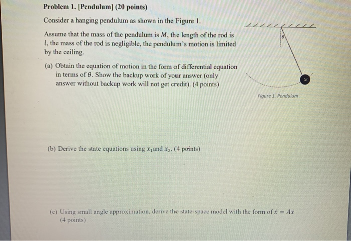 Solved Problem 1. [Pendulum (20 points) Consider a hanging | Chegg.com