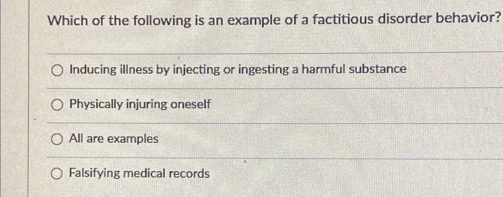 Solved Which of the following is an example of a factitious | Chegg.com