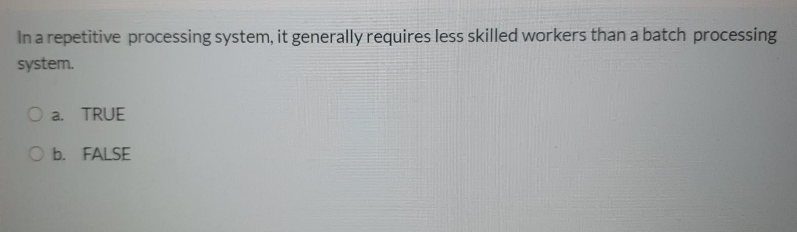 Solved In a repetitive processing system, it generally | Chegg.com