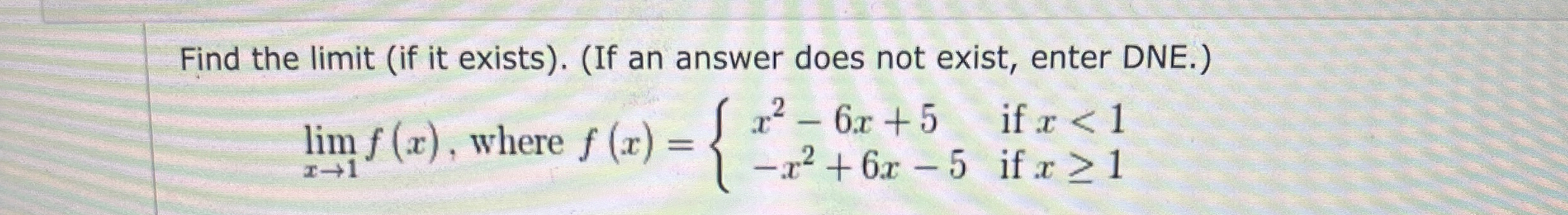 Solved Find the limit (if it exists). (If an answer does not | Chegg.com