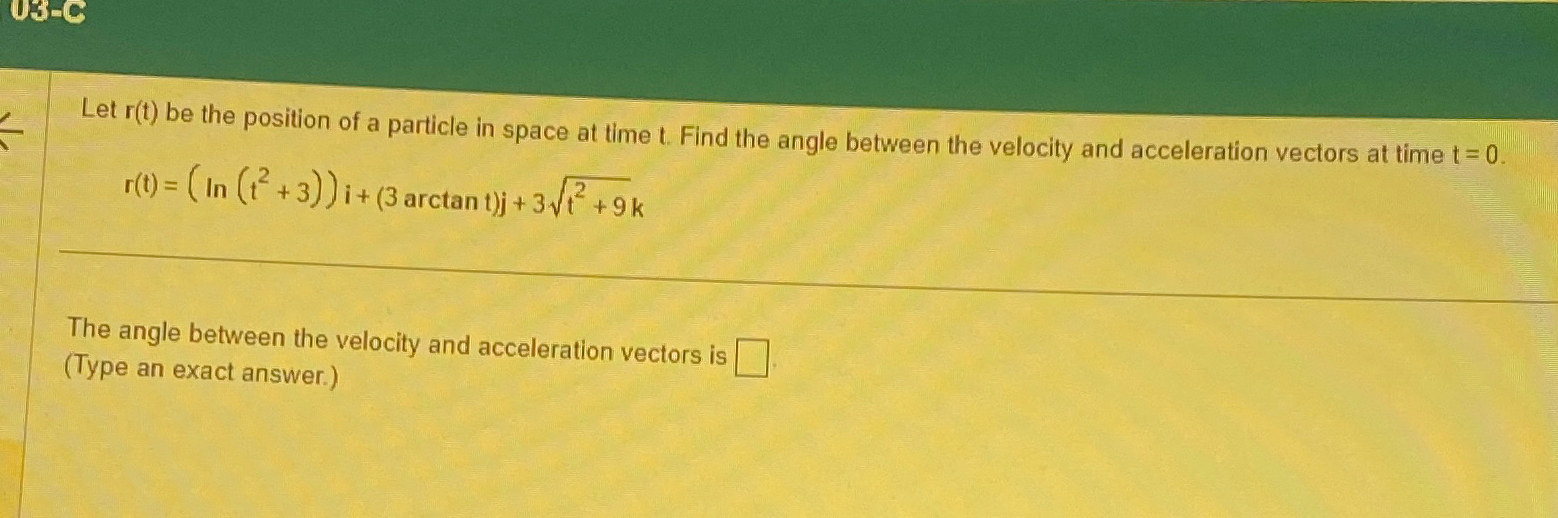 Solved Let r(t) ﻿be the position of a particle in space at | Chegg.com