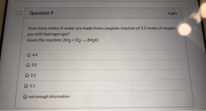 Solved Question 9 4 pts How many moles of water are made | Chegg.com Solved Question 9 4 pts How many moles of water are made | Chegg.com
