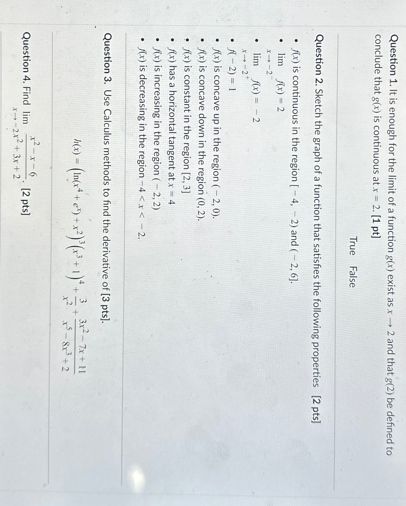 Solved Question 1. ﻿It is enough for the limit of a function | Chegg.com