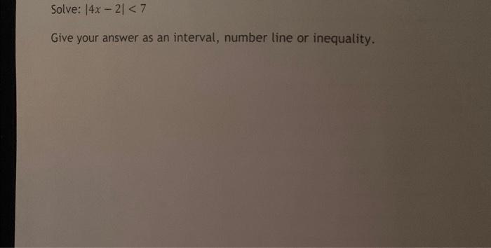 Solved Solve: ∣4x−2∣