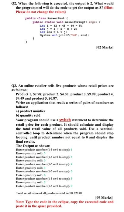 Solved Q1. Write the output for the following code segments: | Chegg.com