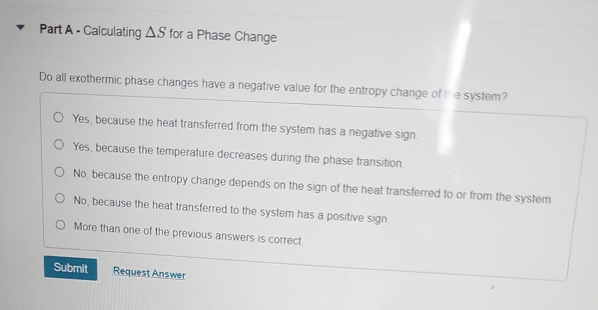 Solved Do all exothermic phase changes have a negative value | Chegg.com