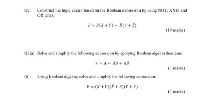 Solved Q2 Construct the logic circuit based on the Boolean | Chegg.com