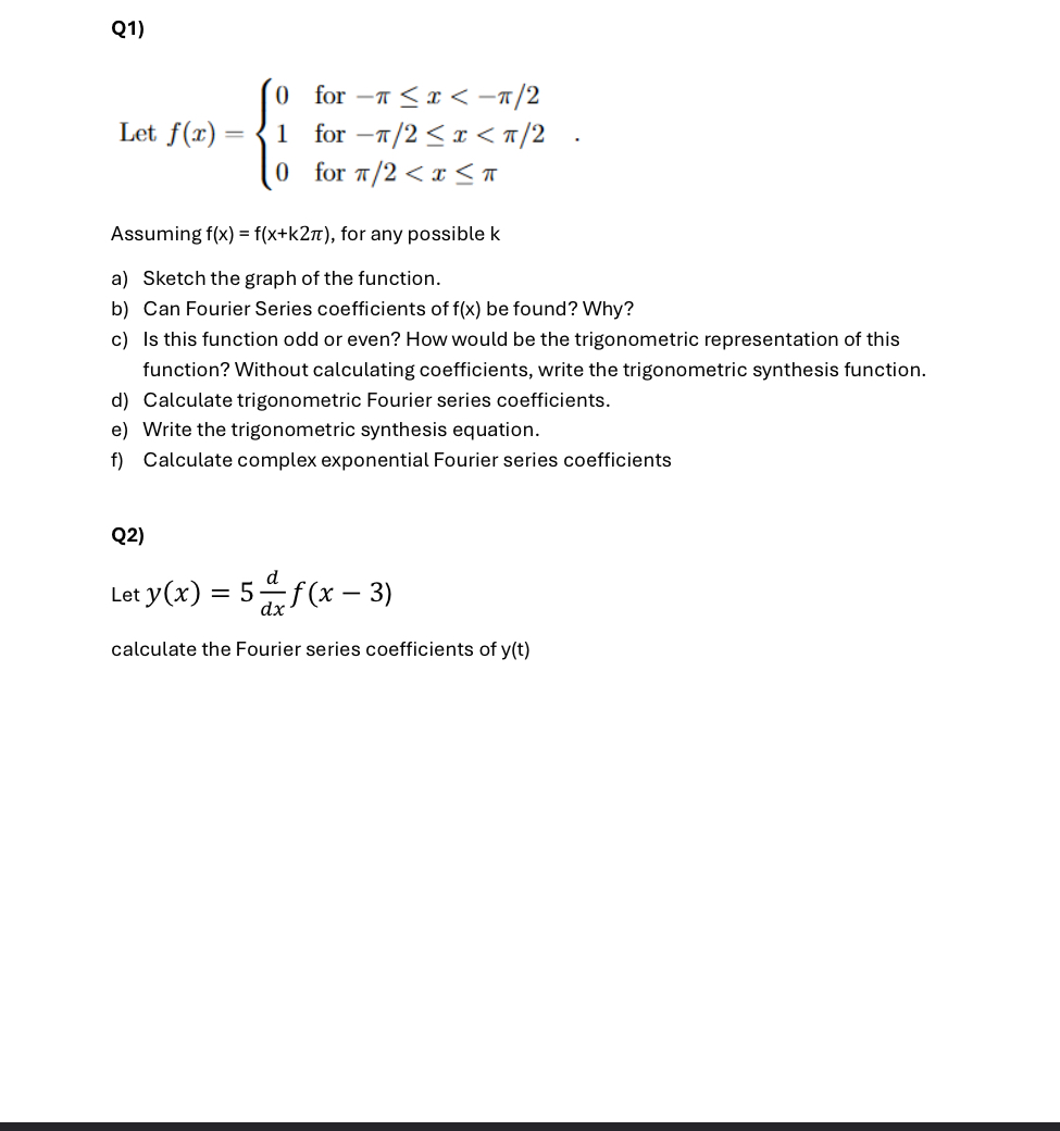 Solved Q1)Let ]}Assuming f(x)=f(x+k2π), ﻿for any possible | Chegg.com