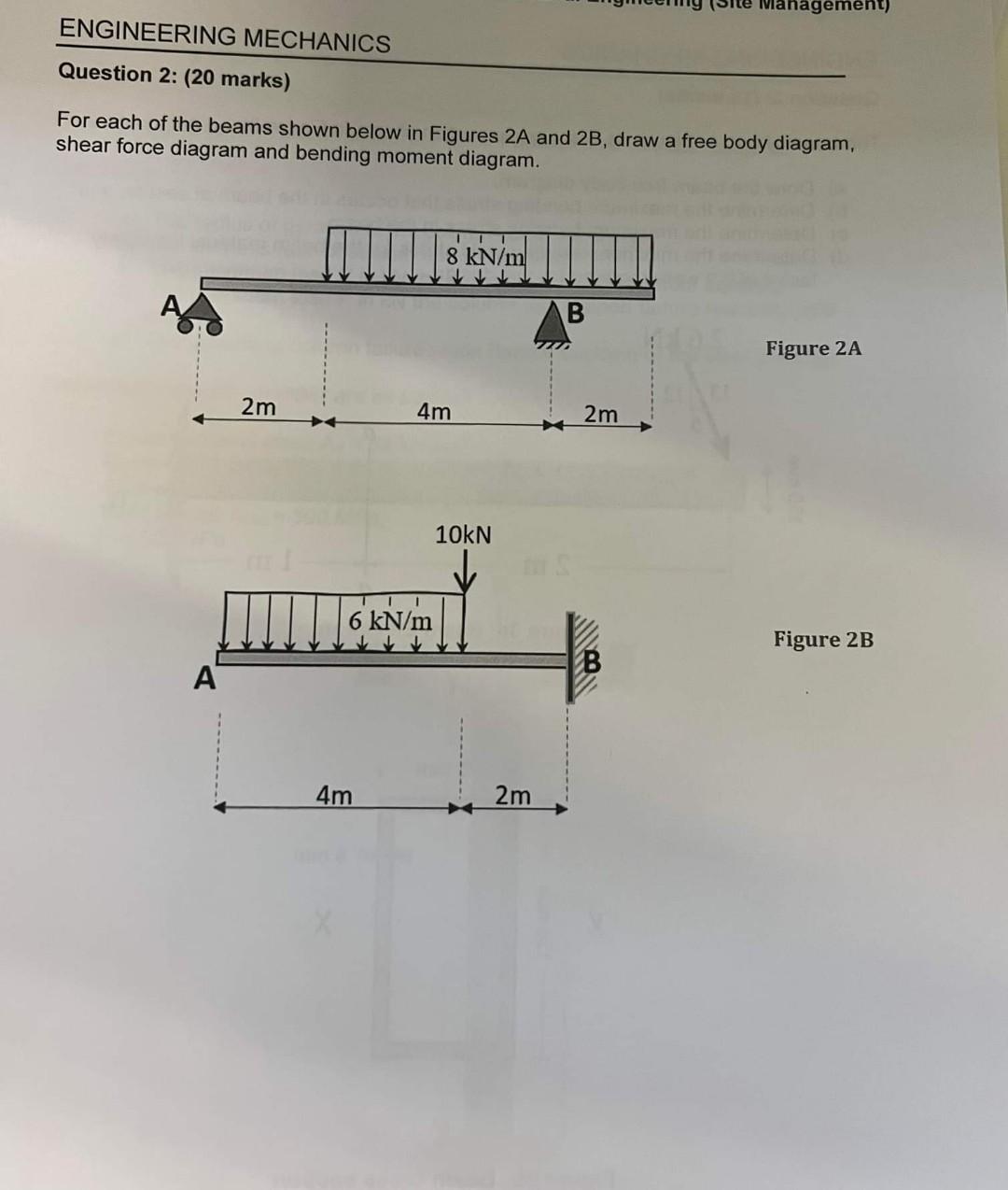 Solved agement) ENGINEERING MECHANICS Question 2: (20 marks) | Chegg.com