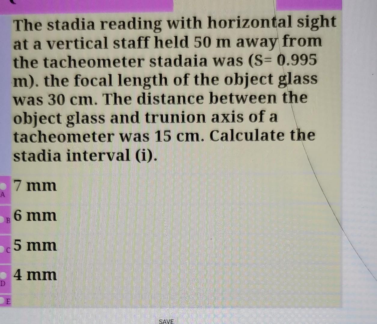 Solved The stadia reading with horizontal sight at a | Chegg.com