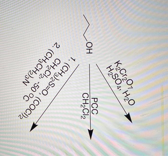 Solved K2Cr2O7 H2SO4, H2O OH PCC CH2Cl2 1. (CH3)2S=0, | Chegg.com