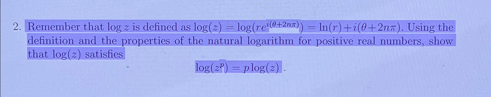 Solved Remember that logz ﻿is defined as | Chegg.com