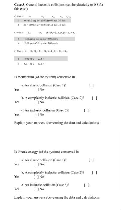 Solved Case 3: General inclastic collisions (set the | Chegg.com