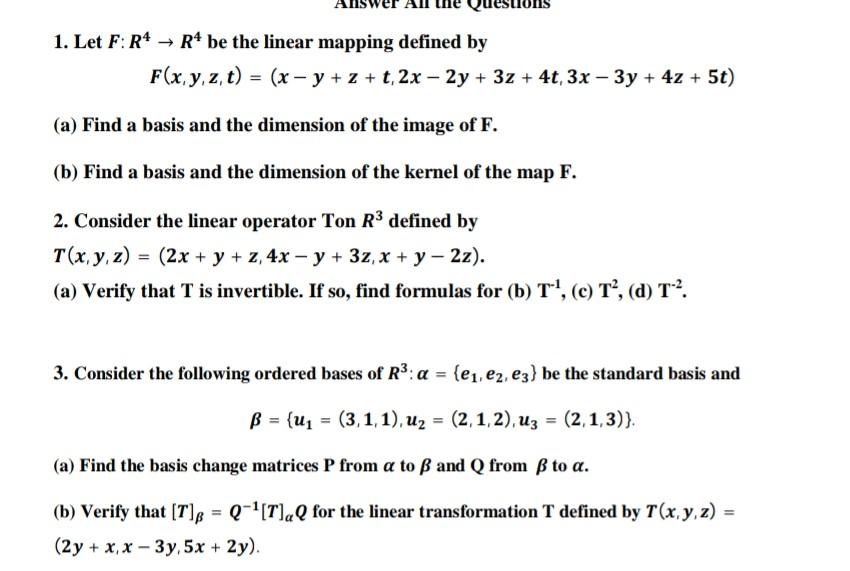 Solved 1. Let F: R4 → R* be the linear mapping defined by | Chegg.com