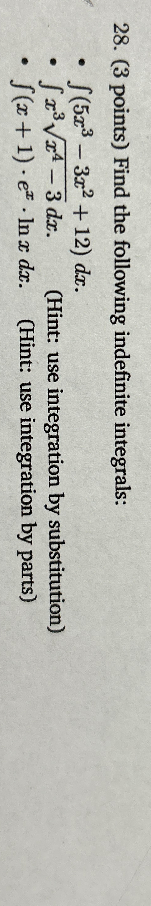 Solved (3 ﻿points) ﻿Find the following indefinite | Chegg.com
