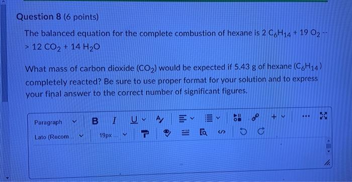 Solved The balanced equation for the complete combustion of | Chegg.com