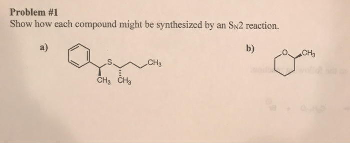 Solved Problem #1 Show how each compound might be | Chegg.com