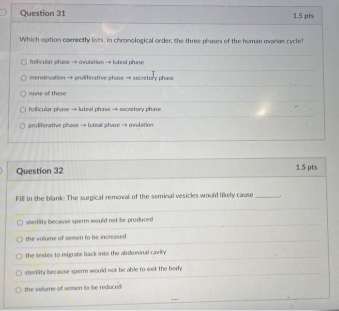 Solved Question 31 1.5 pts Which option correctly lists, in | Chegg.com