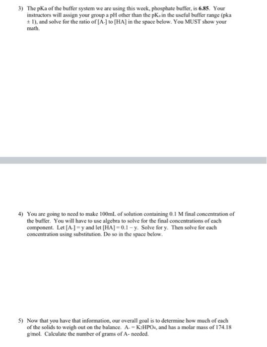 Solved 3) The pKa of the buffer system we are using this | Chegg.com