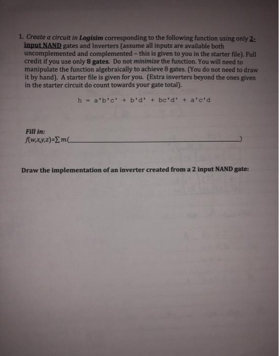 Solved 1. Create a circuit in Logisim corresponding to the | Chegg.com