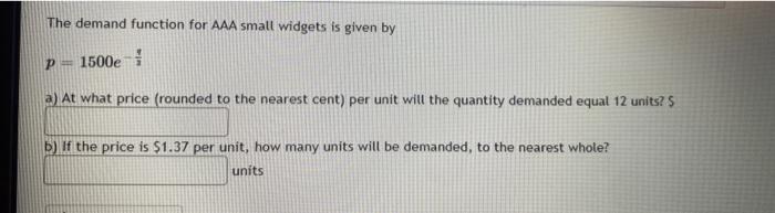Solved The demand function for AAA small widgets is given by | Chegg.com