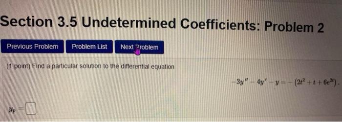 Solved Section 3.5 Undetermined Coefficients: Problem 1 | Chegg.com