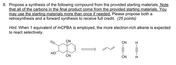 Solved Propose a synthesis of the following compound from | Chegg.com