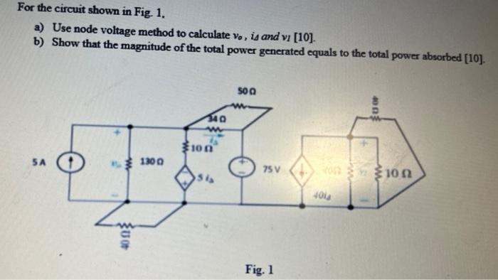 Solved For the circuit shown in Fig. 1, a) Use node voltage | Chegg.com