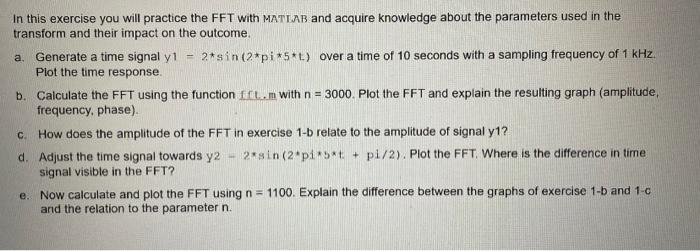 Solved a In this exercise you will practice the FFT with | Chegg.com