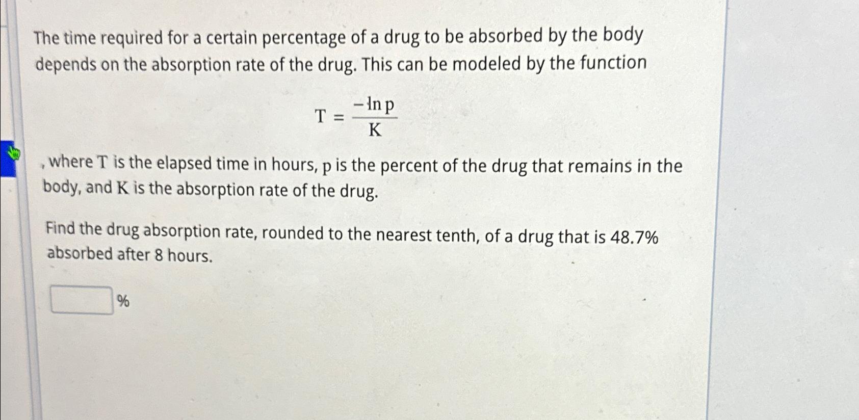 Solved The time required for a certain percentage of a drug | Chegg.com