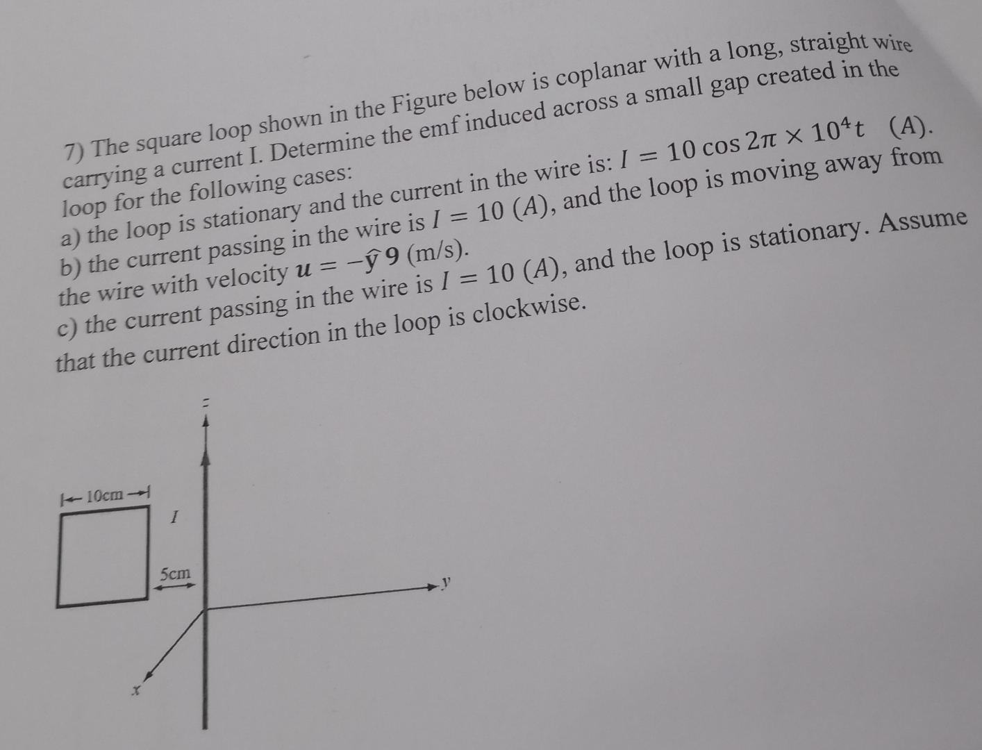 Solved The square loop shown in the Figure below is coplanar | Chegg.com